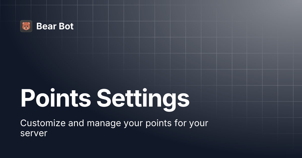 Points Settings | Bear Bot