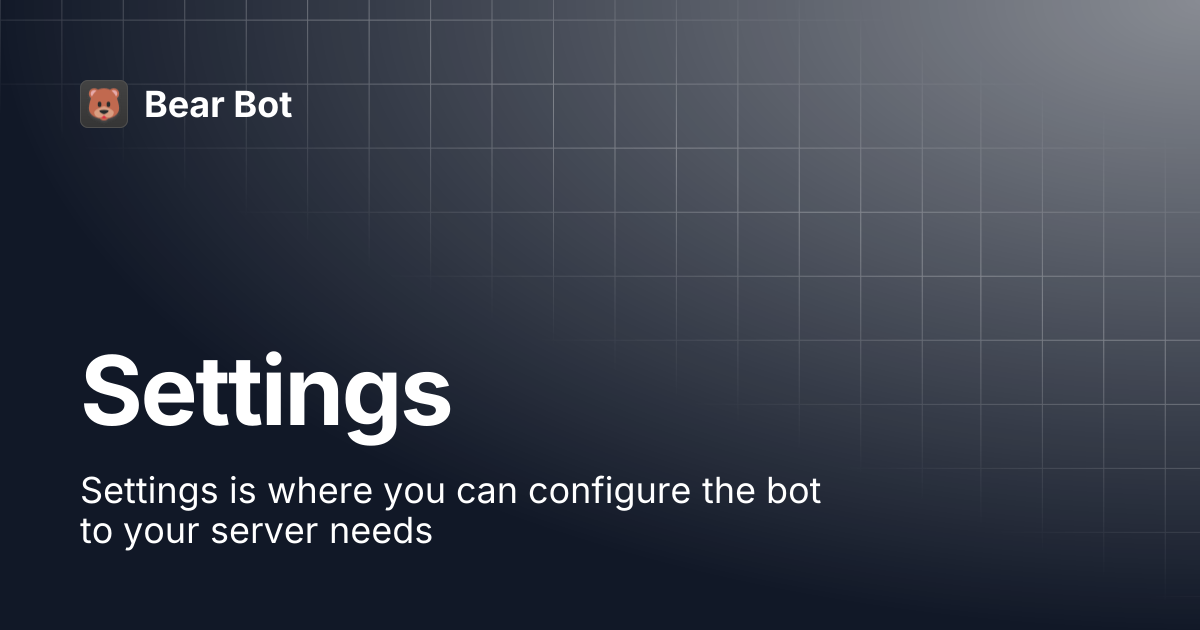 Settings | Bear Bot
